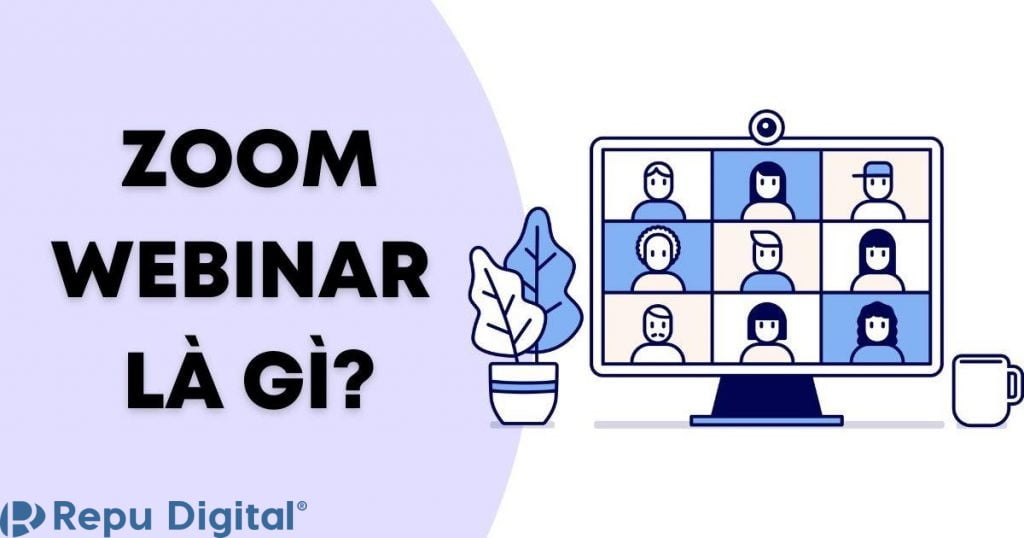 Hướng dẫn sử dụng Zoom Webinar, cách tải và cài đặt cập nhật tới 6/2020